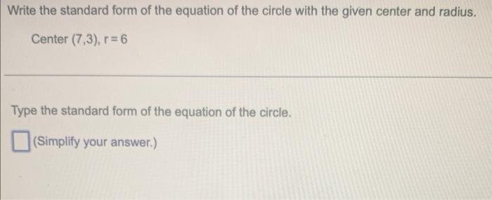 Solved Write the standard form of the equation of the circle | Chegg.com