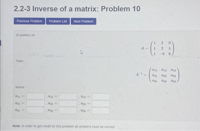 Solved 2.2-3 Inverse of a matrix: Problem 10 (0 points) Let | Chegg.com