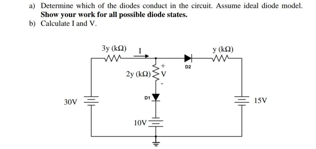 Solved a) Determine which of the diodes conduct in the | Chegg.com