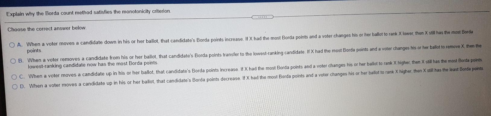 Solved Explain why the Borda count method satisfies the | Chegg.com