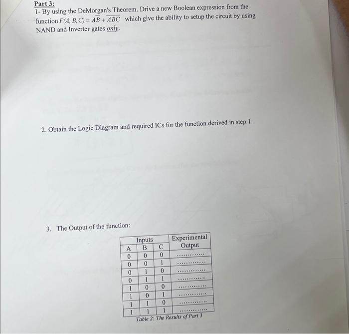 Solved Part 3: 1- By using the DeMorgan's Theorem. Drive a | Chegg.com