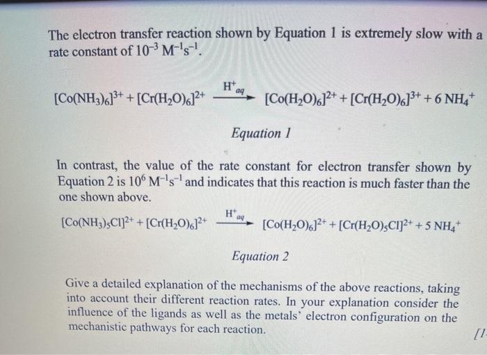 Solved The electron transfer reaction shown by Equation 1 is | Chegg.com