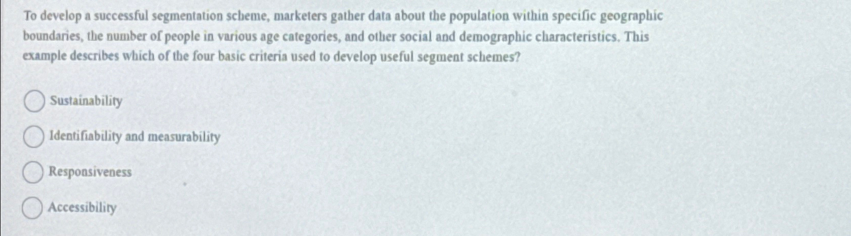 Solved To develop a successful segmentation scheme, | Chegg.com