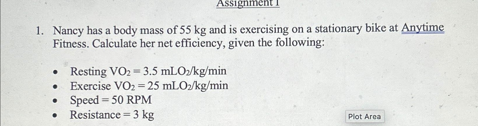 Solved Nancy has a body mass of 55kg ﻿and is exercising on a | Chegg.com
