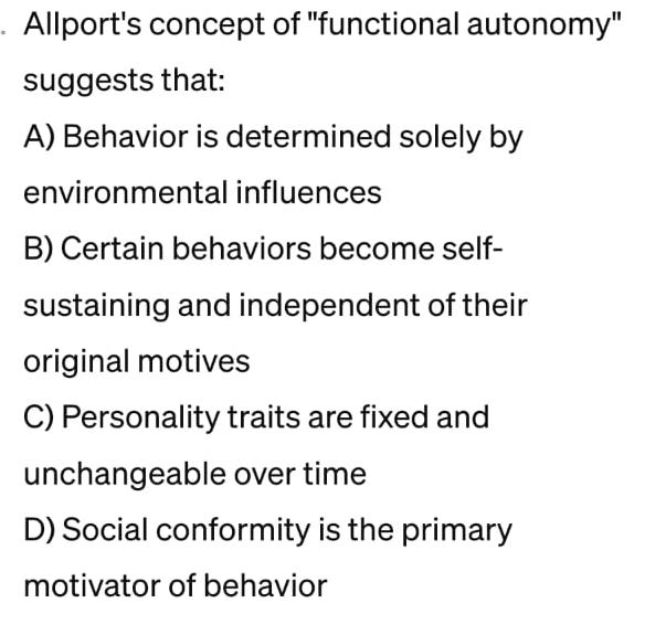 Solved Allport's concept of "functional autonomy" suggests | Chegg.com