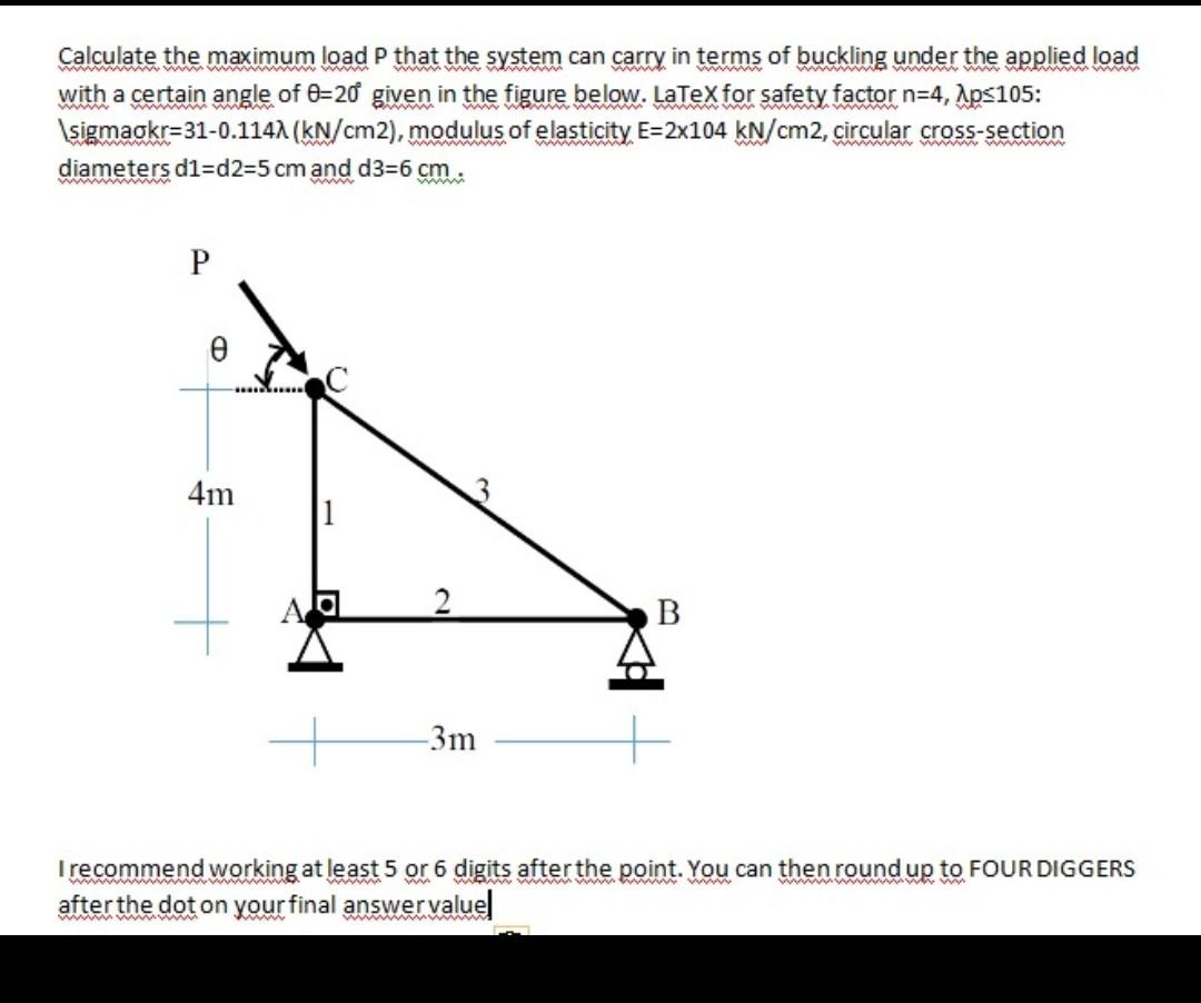 Solved Calculate the maximum load P that the system can | Chegg.com
