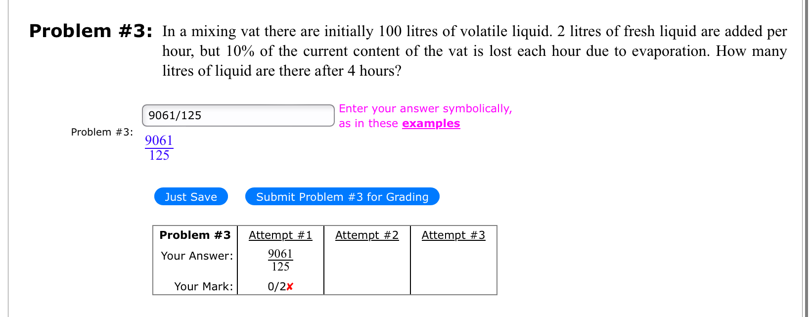 Solved Problem #3: In a mixing vat there are initially 100 | Chegg.com