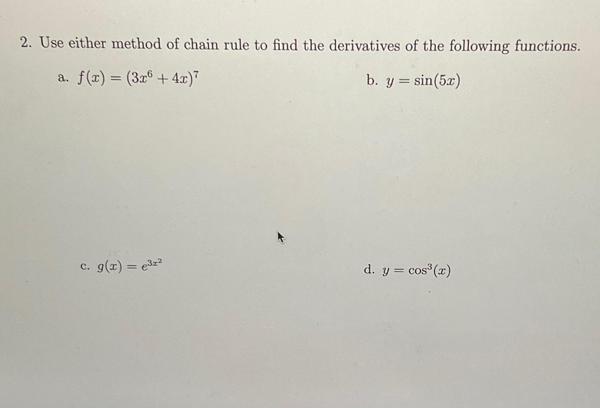 Solved Use either method of chain rule to find the | Chegg.com