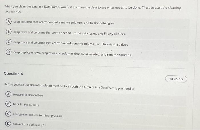 Solved When you clean the data in a DataFrame, you first | Chegg.com