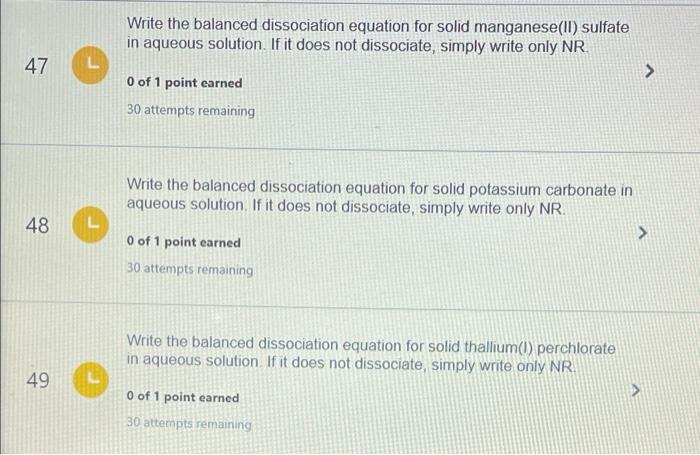 Solved Write the balanced dissociation equation for solid | Chegg.com