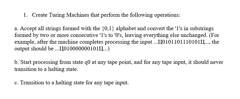 Solved Create Turing Machines that perform the following | Chegg.com