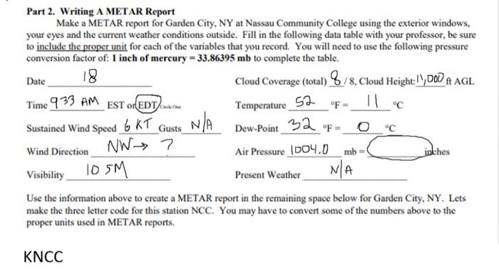 Solved Part 2. Writing A METAR Report Make a METAR report | Chegg.com