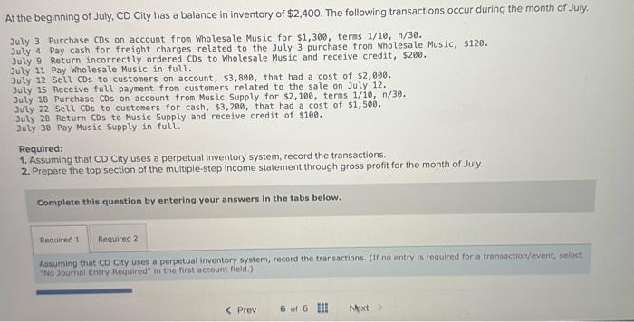 Solved At the beginning of July, CD City has a balance in | Chegg.com