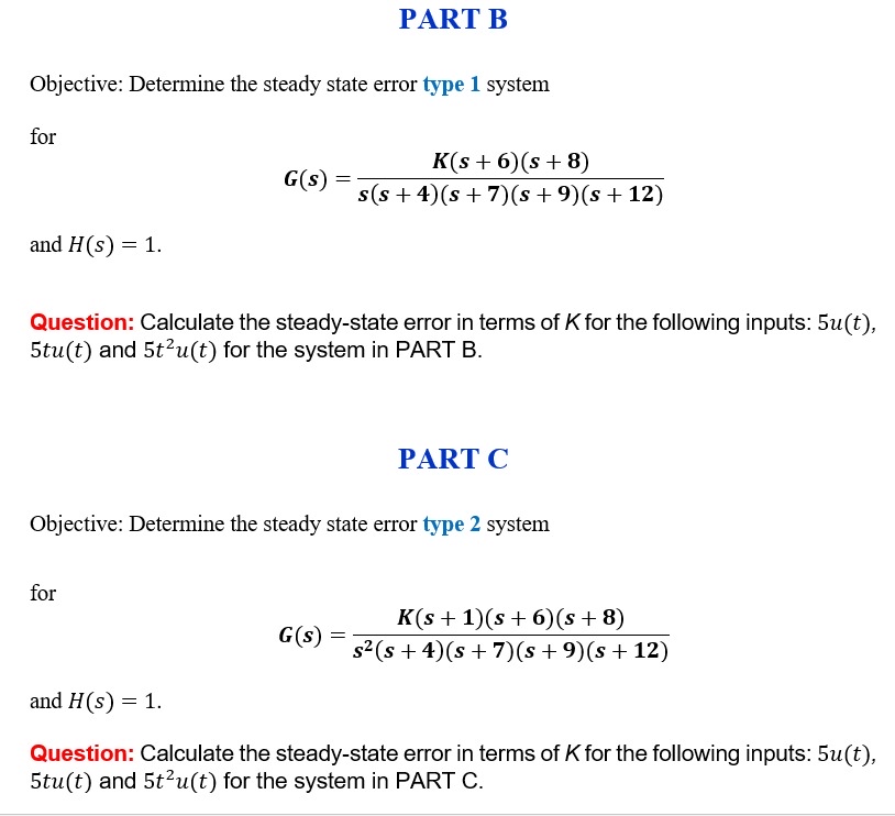 Solved PART BObjective: Determine the steady state error | Chegg.com