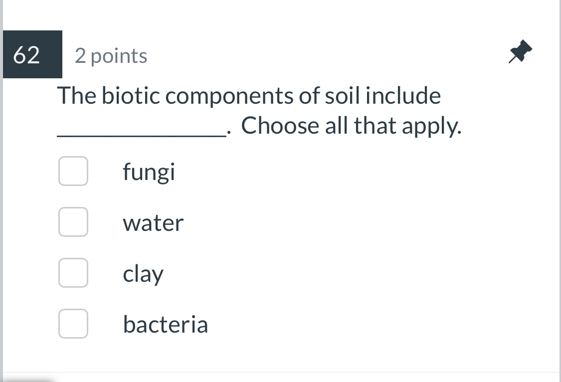 Solved 622 ﻿pointsThe biotic components of soil includeq, . | Chegg.com