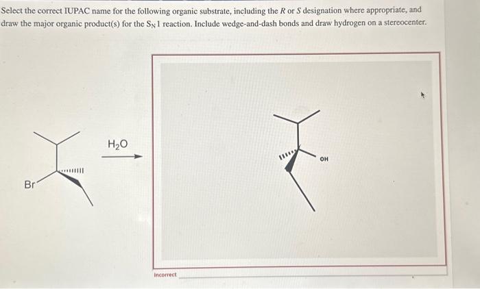 Select the correct IUPAC name for the following | Chegg.com