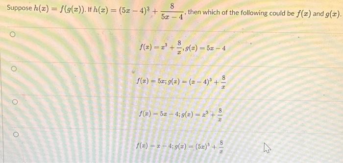 Solved Suppose H X F G X If H X 5x 4 ³ O O 8 52