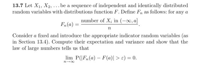 Solved 13.7 Let X1,X2,… be a sequence of independent and | Chegg.com