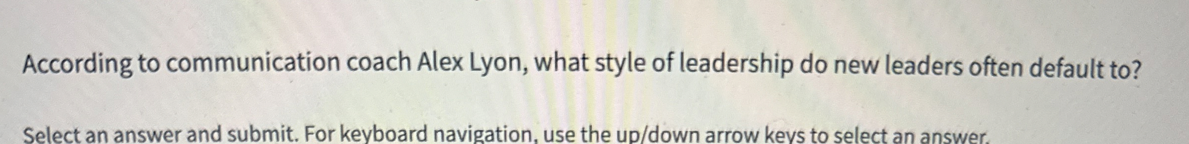 Solved According to communication coach Alex Lyon, what | Chegg.com
