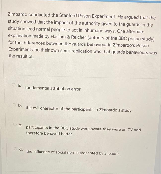 Solved Zimbardo conducted the Stanford Prison Experiment. He | Chegg.com