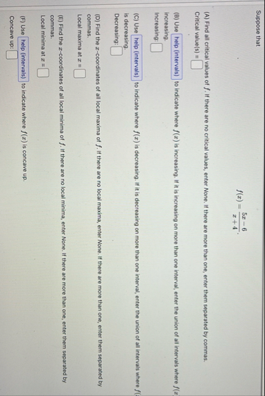 Solved Suppose thatf(x)=5x-6x 4(A) ﻿Find all critical values | Chegg.com