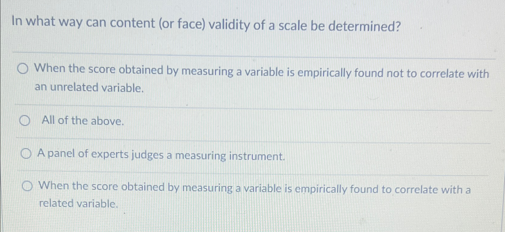 Solved In what way can content (or face) ﻿validity of a | Chegg.com
