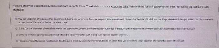 Solved You are studying population dynamics of giant sequoia | Chegg.com