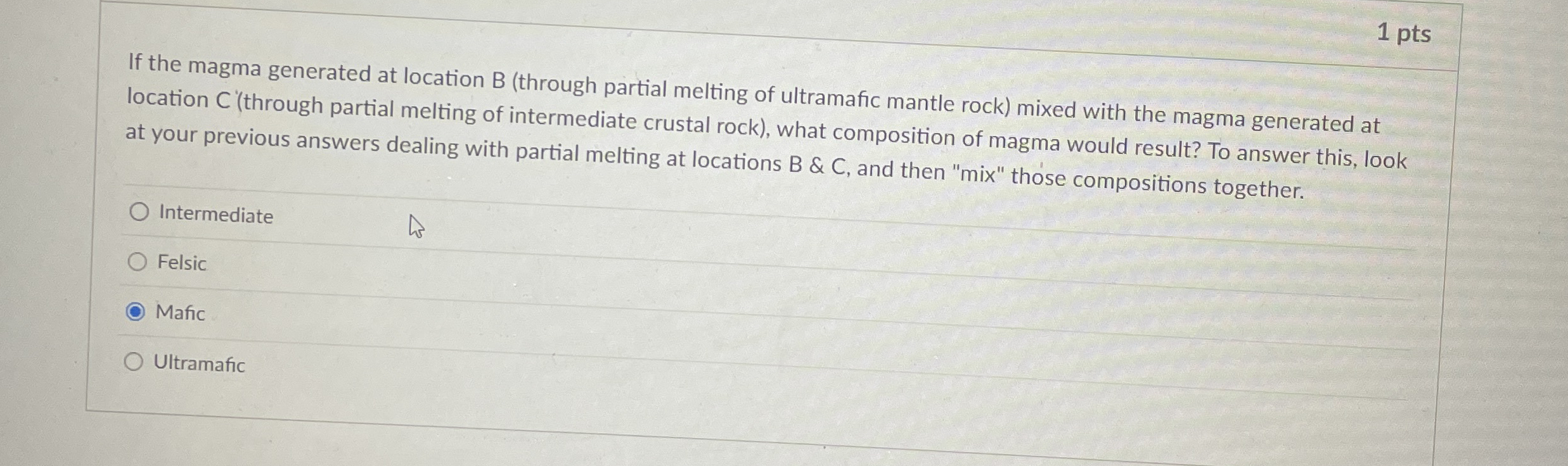 Solved 1 ﻿ptsIf the magma generated (through partial melting | Chegg.com