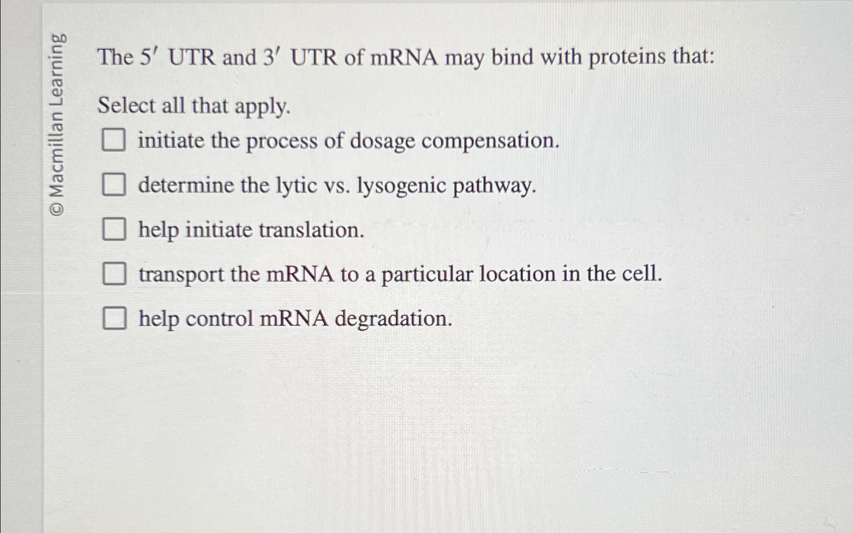 Solved The 5' ﻿UTR and 3' ﻿UTR of mRNA may bind with | Chegg.com