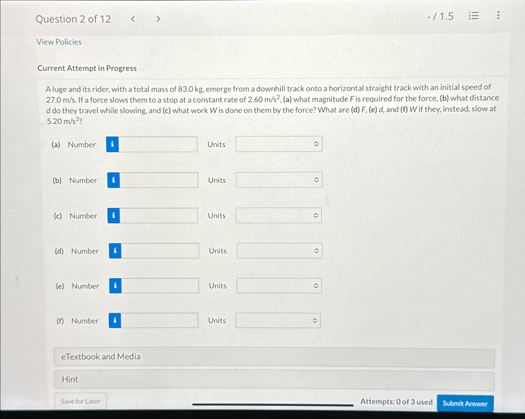 Solved Question 2 ﻿of 12-1.5View PoliciesCurrent Attempt in | Chegg.com