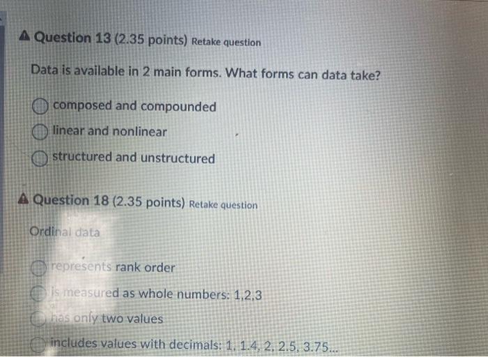 Solved Question 13 (2.35 points) Retake question Data is | Chegg.com