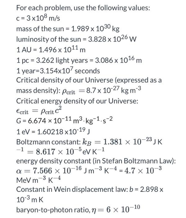 Solved For each problem, use the following values: c=3×108 | Chegg.com