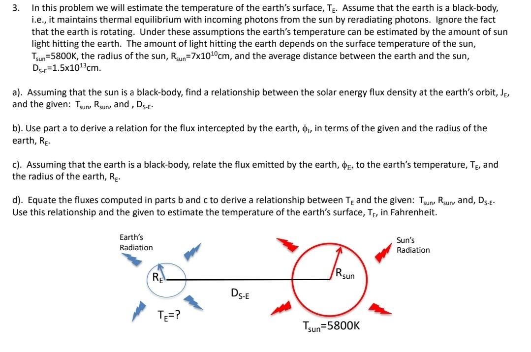 Solved 3. In this problem we will estimate the temperature | Chegg.com
