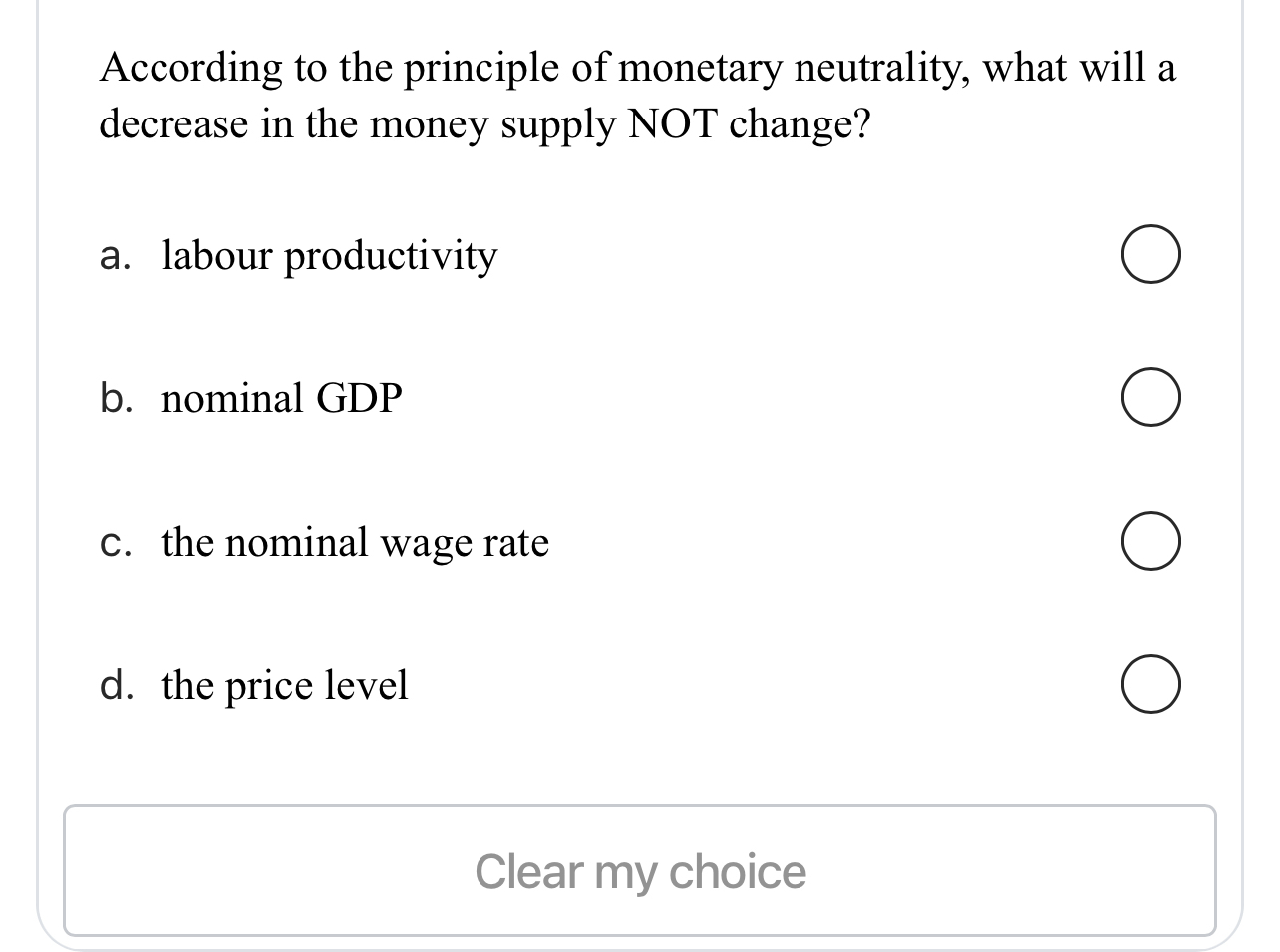 Solved According to the principle of monetary neutrality, | Chegg.com