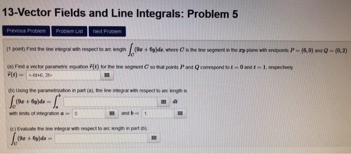 Solved 13-Vector Fields and Line Integrals: Problem 5 | Chegg.com