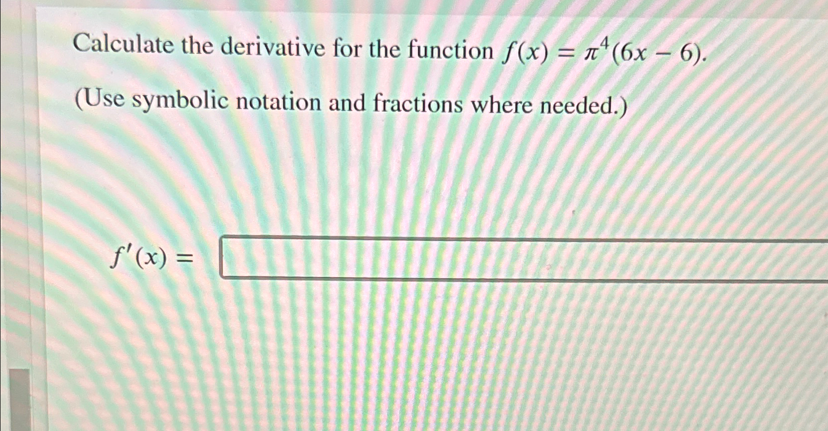 Solved Calculate the derivative for the function | Chegg.com