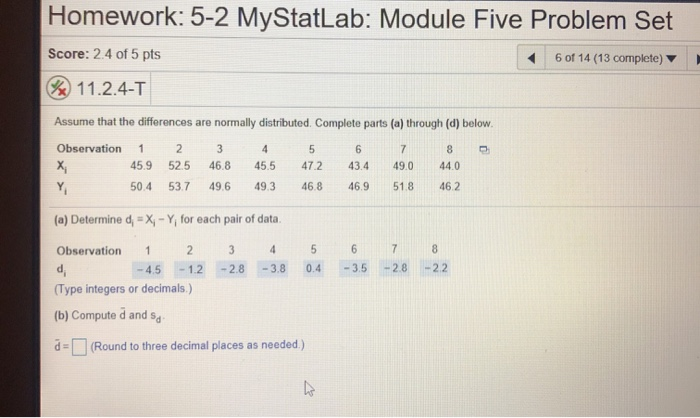 Solved Homework: 5-2 MyStatLab: Module Five Problem Set | Chegg.com