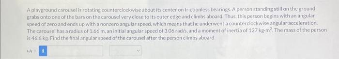 Solved A playground carousel is rotating counterclockwise | Chegg.com