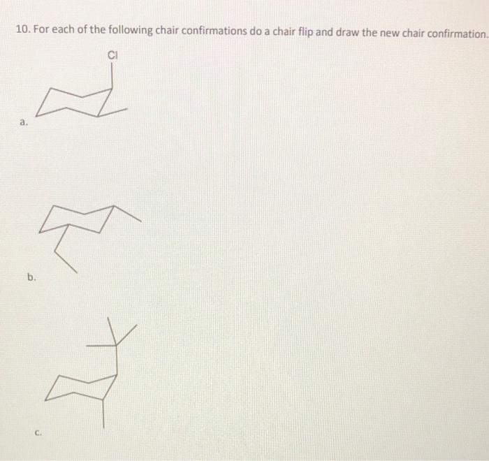 Solved 9. Draw the chair confirmations for the following | Chegg.com