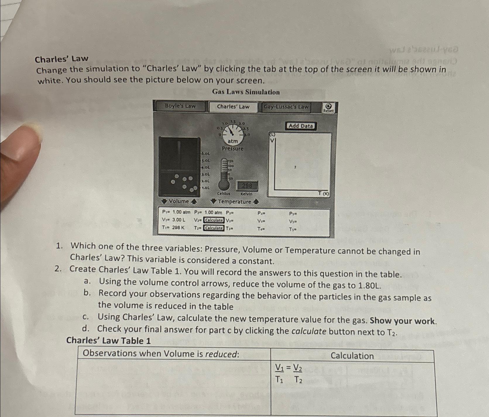 Solved Charles' LawChange the simulation to "Charles' Law" | Chegg.com