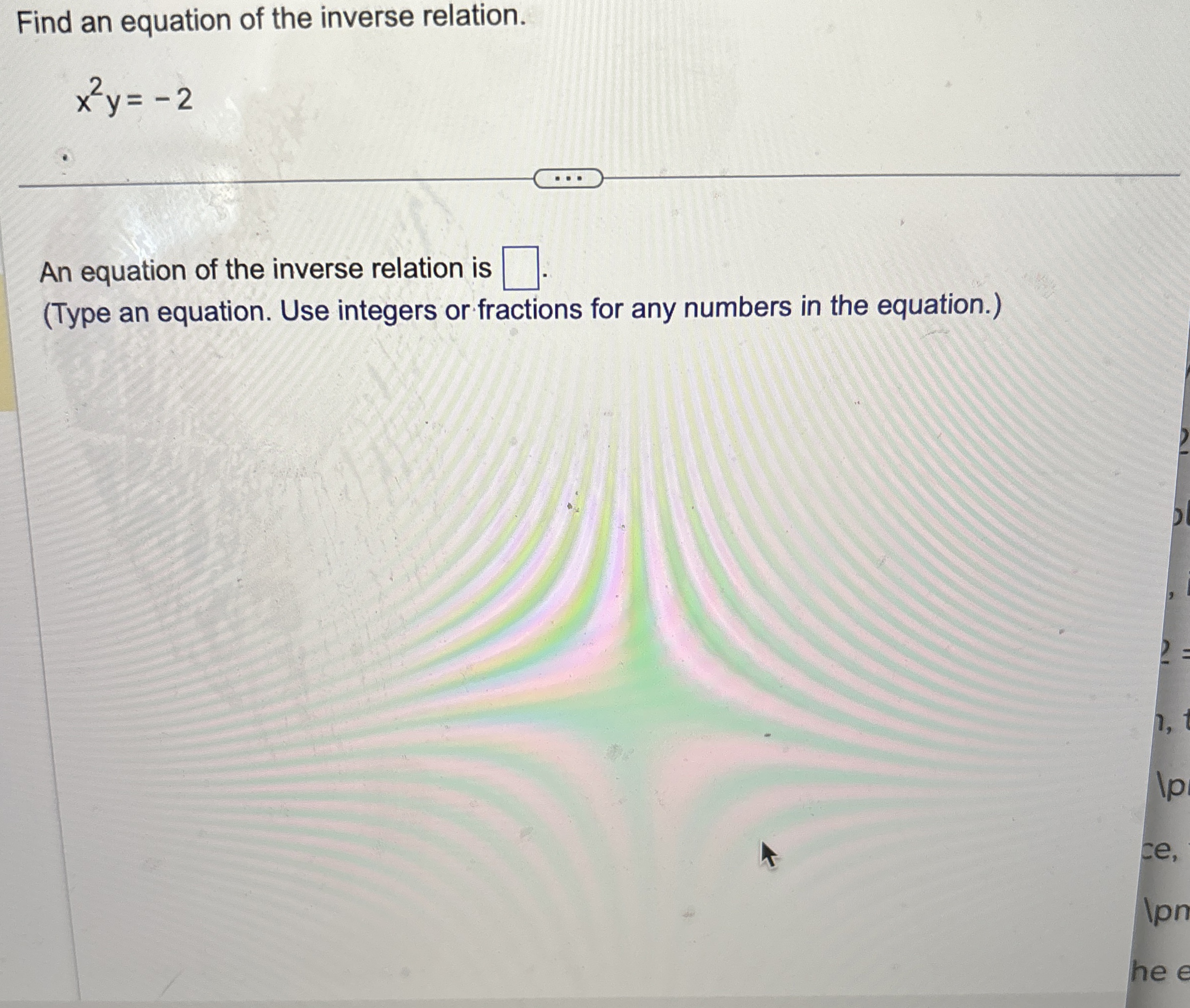 Solved Find an equation of the inverse relation.x2y=-2An | Chegg.com