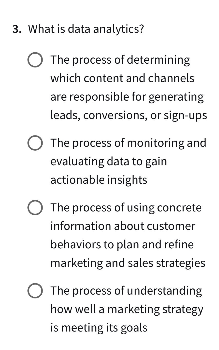 Solved What is data analytics?The process of | Chegg.com