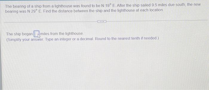 Solved The bearing of a ship from a lighthouse was found to | Chegg.com
