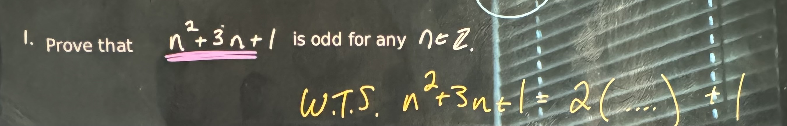 Solved Prove that n2+3n+1 ﻿is odd for any | Chegg.com