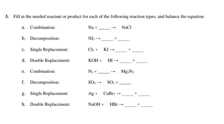 Solved 3. Fill in the needed reactant or product for each of | Chegg.com