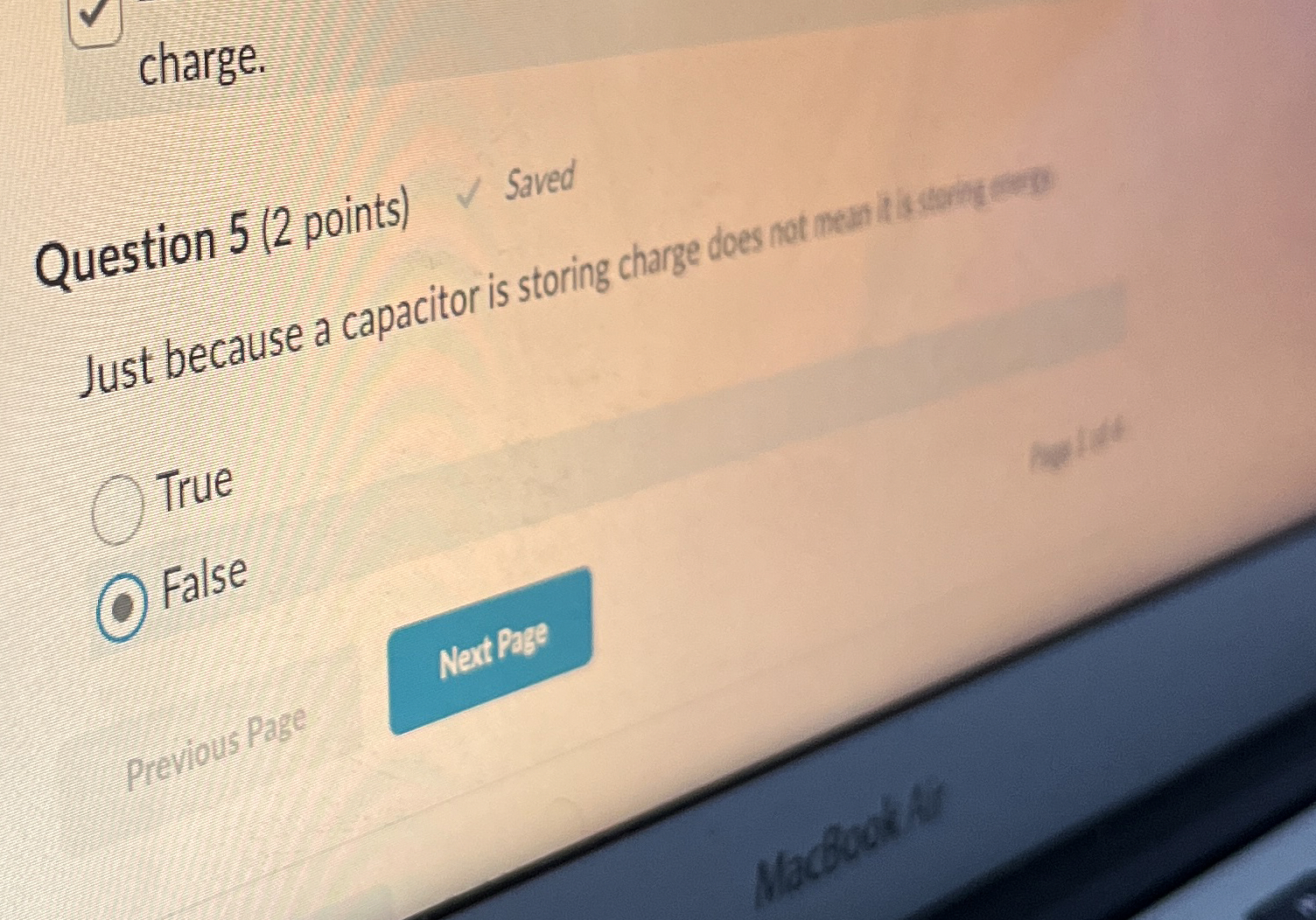 Solved charge.Question 5 (2 ﻿points) ﻿SavedJust because a | Chegg.com