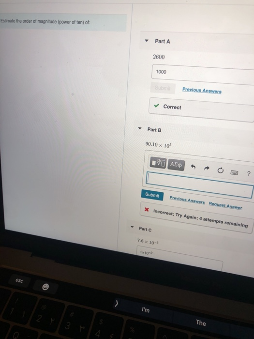 Solved Estimate the order of magnitude (power of ten) of: | Chegg.com