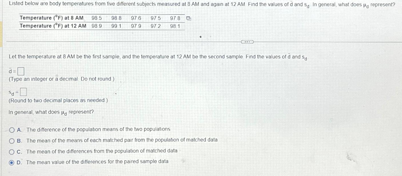 Solved Listed below are body temperatures from five | Chegg.com