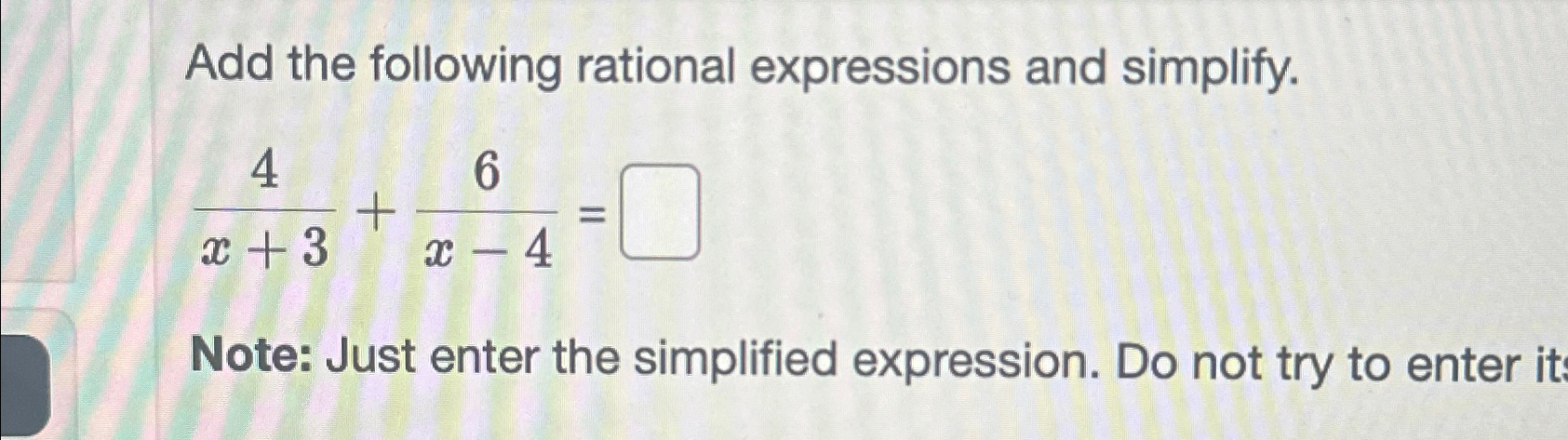 Solved Add the following rational expressions and | Chegg.com