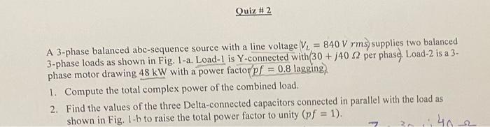 Solved A 3-phase balanced abc-sequence source with a line | Chegg.com
